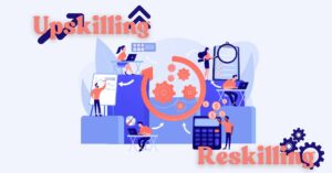 Upskilling y reskilling: diferencias, definiciones y ejemplos en el ...