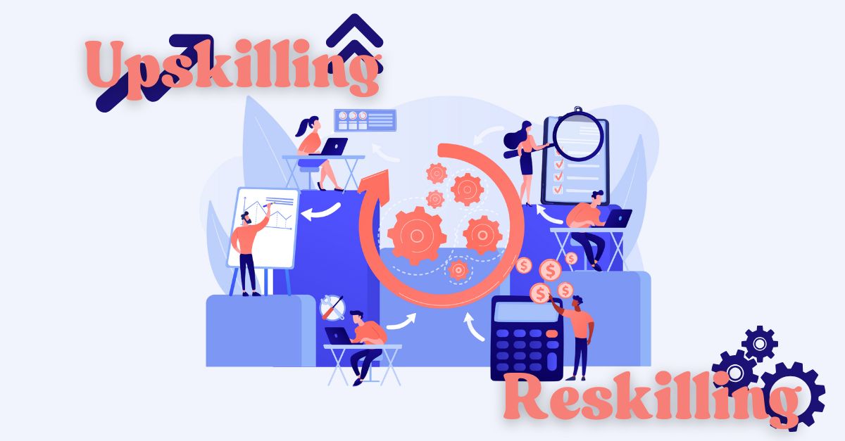 Upskilling y reskilling: diferencias, definiciones y ejemplos en el ...